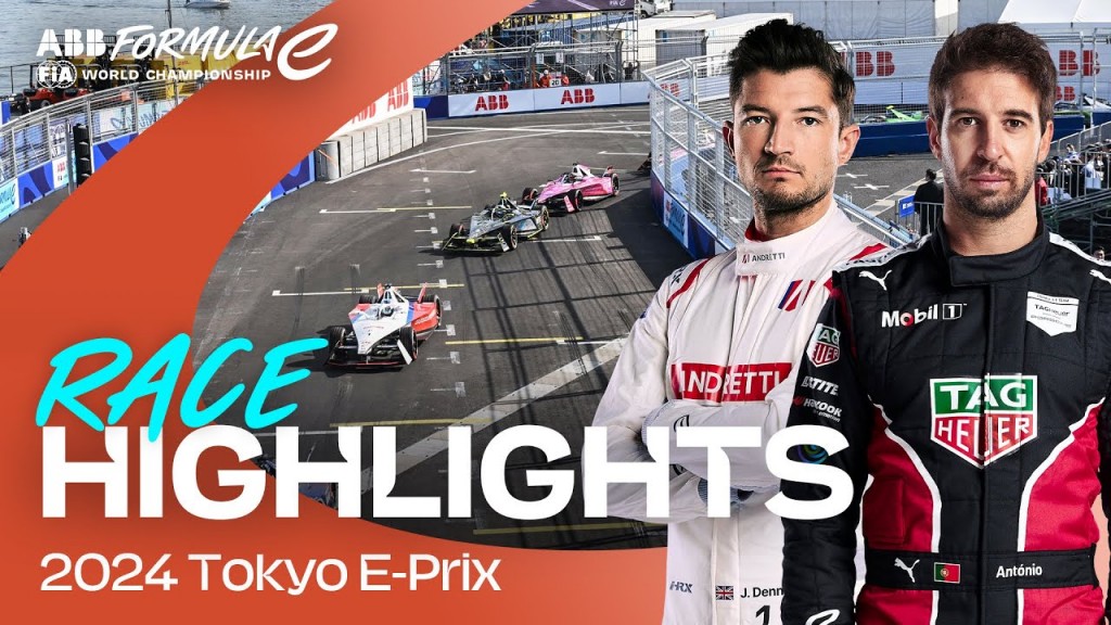 フォーミュラE 2024 ROUND5 東京 E-PRIX 決勝ハイライト | フォーミュラE の総合情報サイト EVracing.jp | Formula E